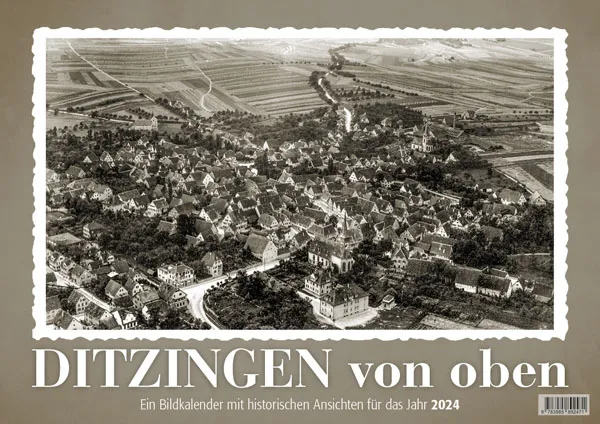 Ditzingen von oben 2024 - Kalender Manufaktur