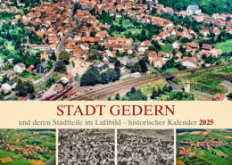 Stadt Gedern und deren Stadtteile im Luftbild 2025 - Kalender Manufaktur