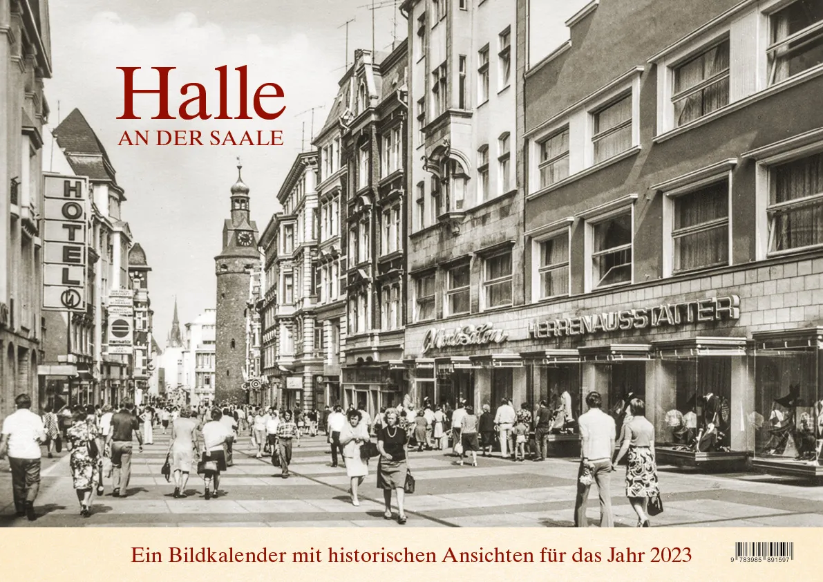 Halle an der Saale 2023 - Kalender Manufaktur