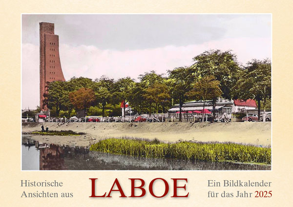 Historische Ansichten aus Laboe 2025 - Kalender Manufaktur