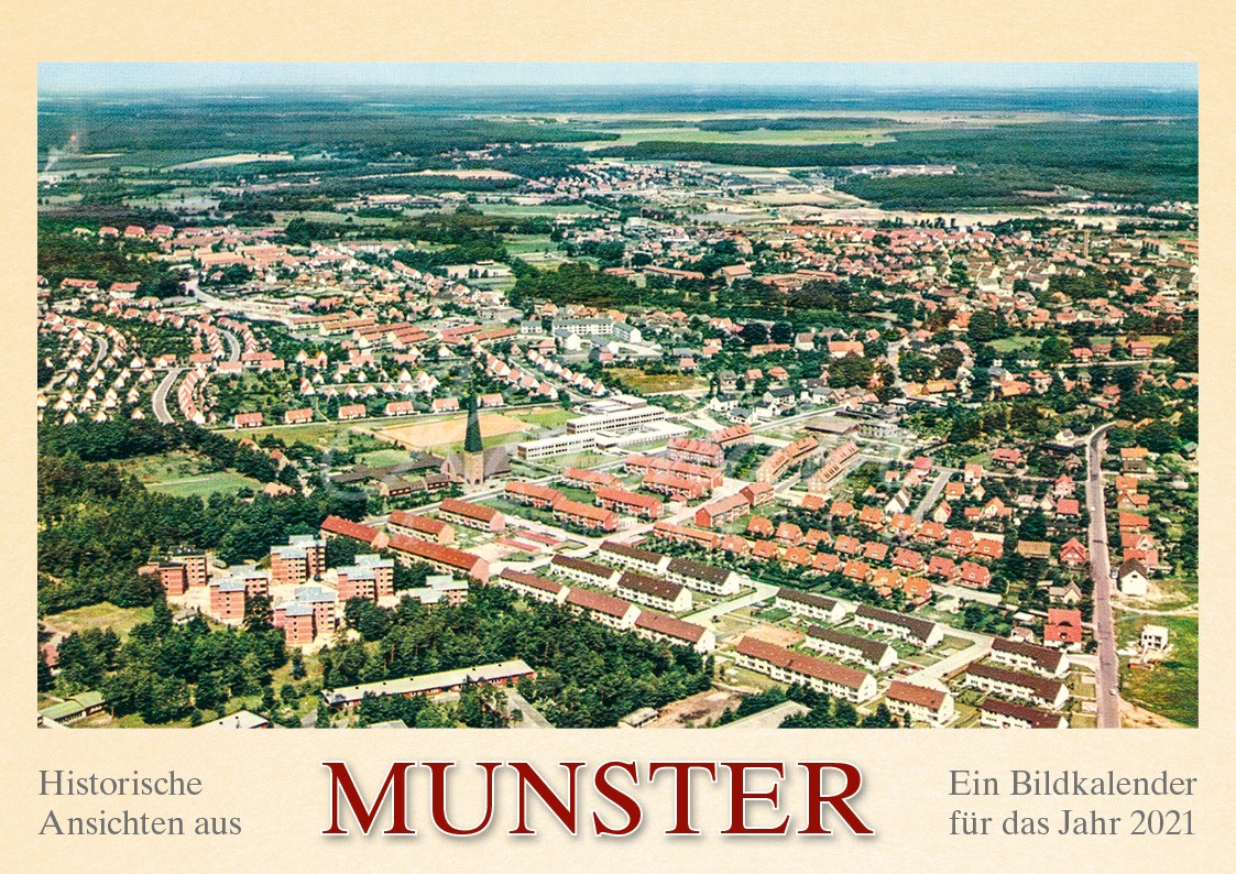 Historische Ansichten aus Munster - 2021 - Kalender Manufaktur Historische Ansichten aus Munster - 2021 - Kalender Manufaktur
