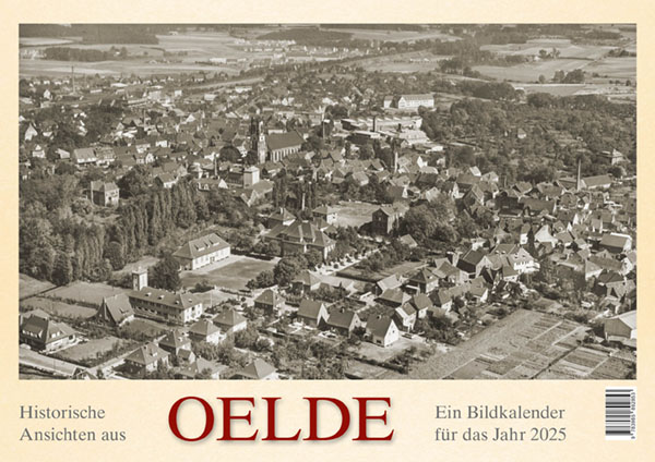 Historische Ansichten aus Oelde 2025 - Kalender Manufaktur Historische Ansichten aus Oelde 2025 - Kalender Manufaktur