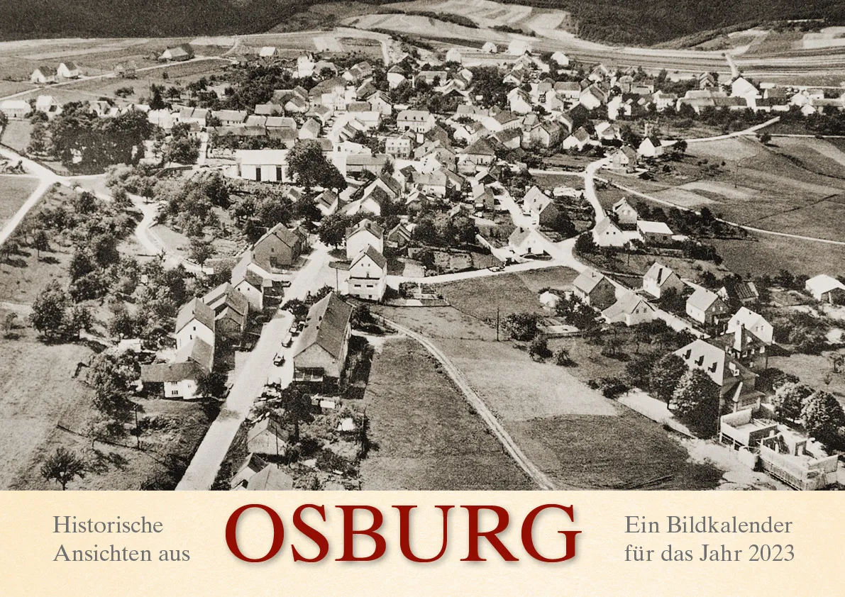 Historische Ansichten aus Osburg 2023 - Kalender Manufaktur