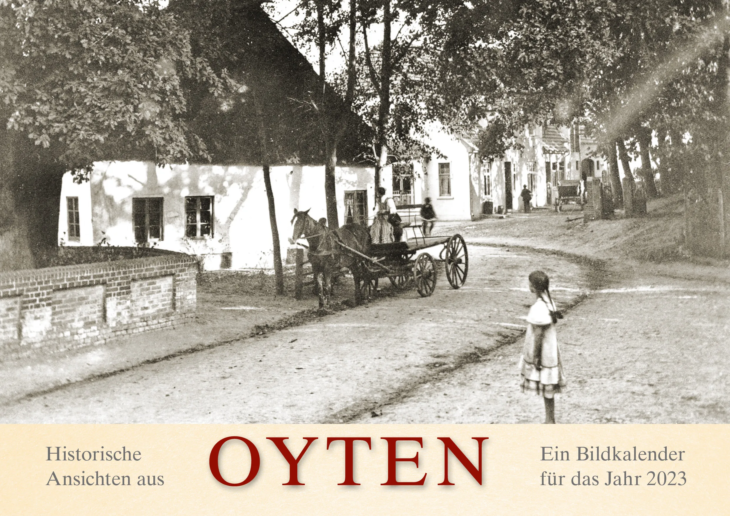 Historische Ansichten aus Oyten 2023 - Kalender Manufaktur
